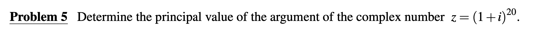 Solved Problem 5 Determine The Principal Value Of The