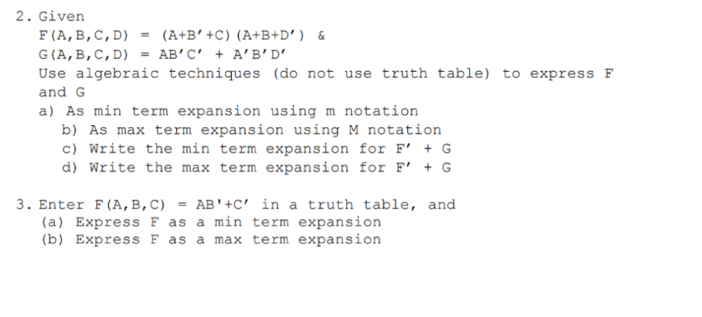 Solved 2. Givern F (A,B,C,D)-(A+B'+C) (A+B+D')& | Chegg.com