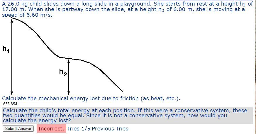 Solved A 26.0 kg child slides down a long slide in a | Chegg.com