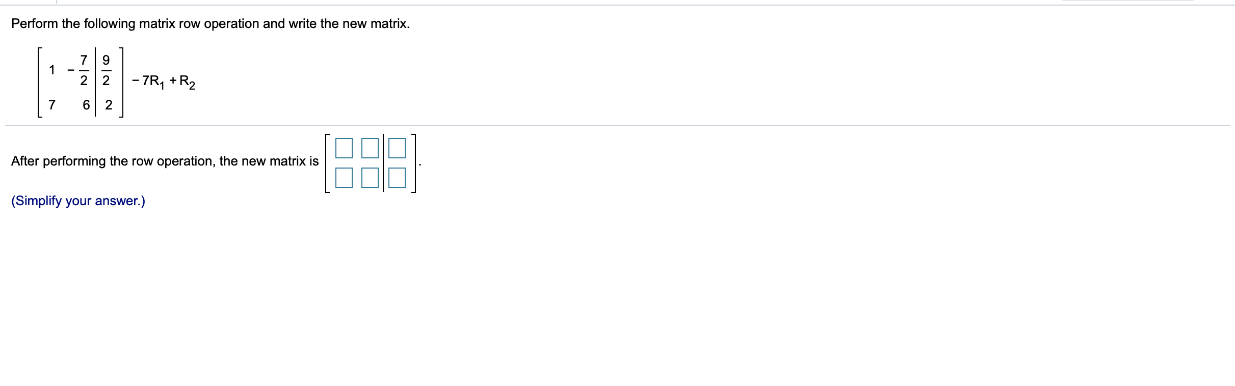 Solved Perform the following matrix row operation and write | Chegg.com