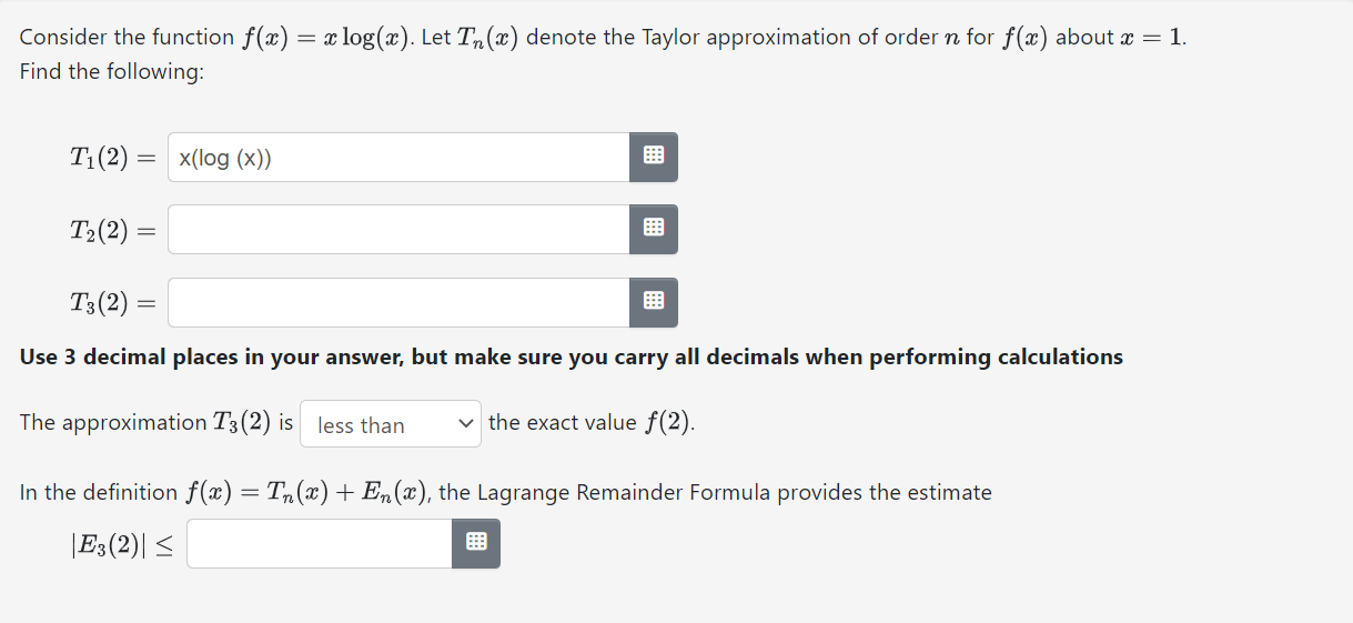 Solved Consider the function f(x)=xlog(x). Let Tn(x) denote | Chegg.com