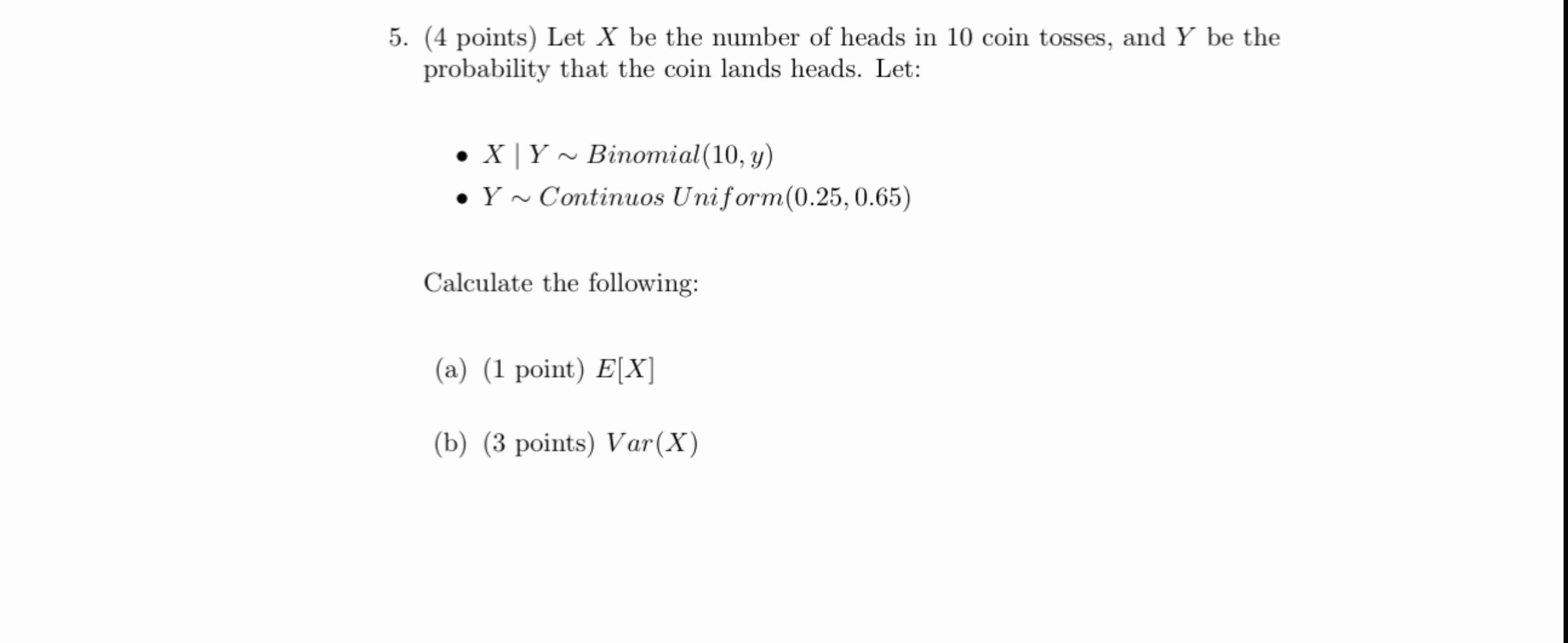 Solved (4 ﻿points) ﻿Let x be ﻿the number of ﻿heads in 10 | Chegg.com