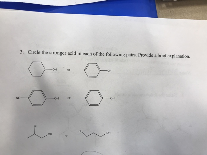 Solved 3. Circle the stronger acid in each of the following | Chegg.com