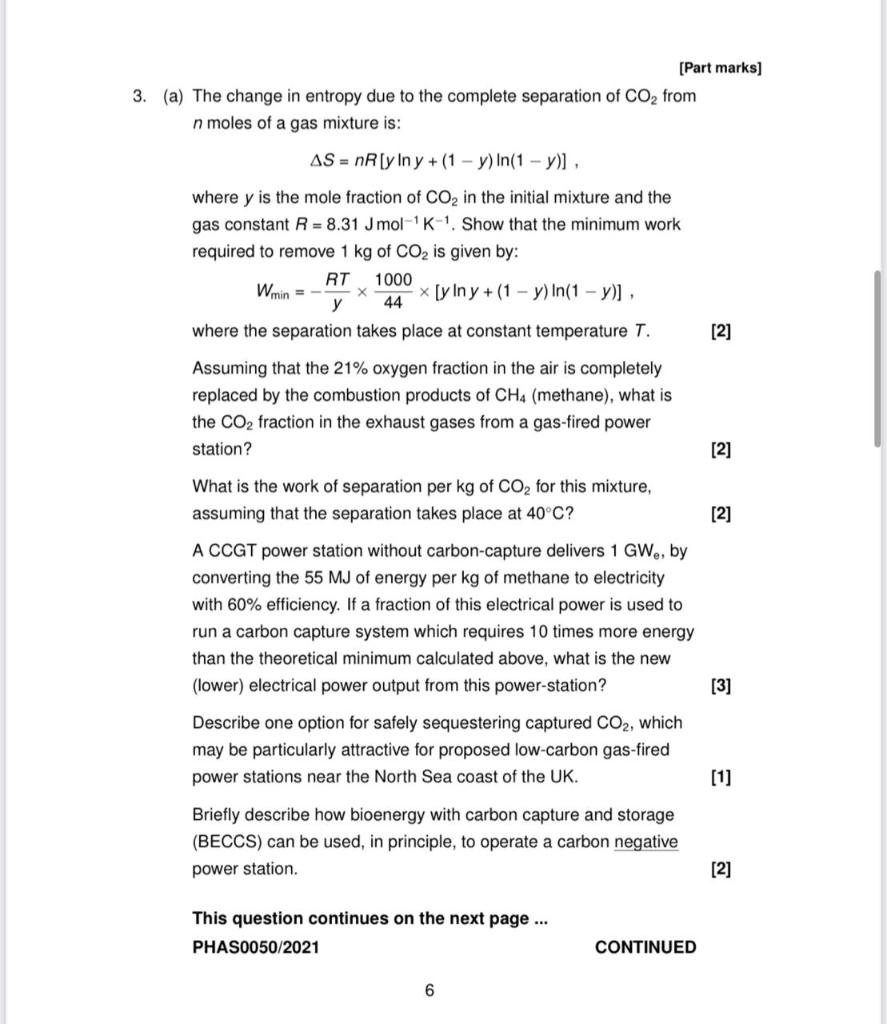 Solved [Part marks] (a) The change in entropy due to the | Chegg.com