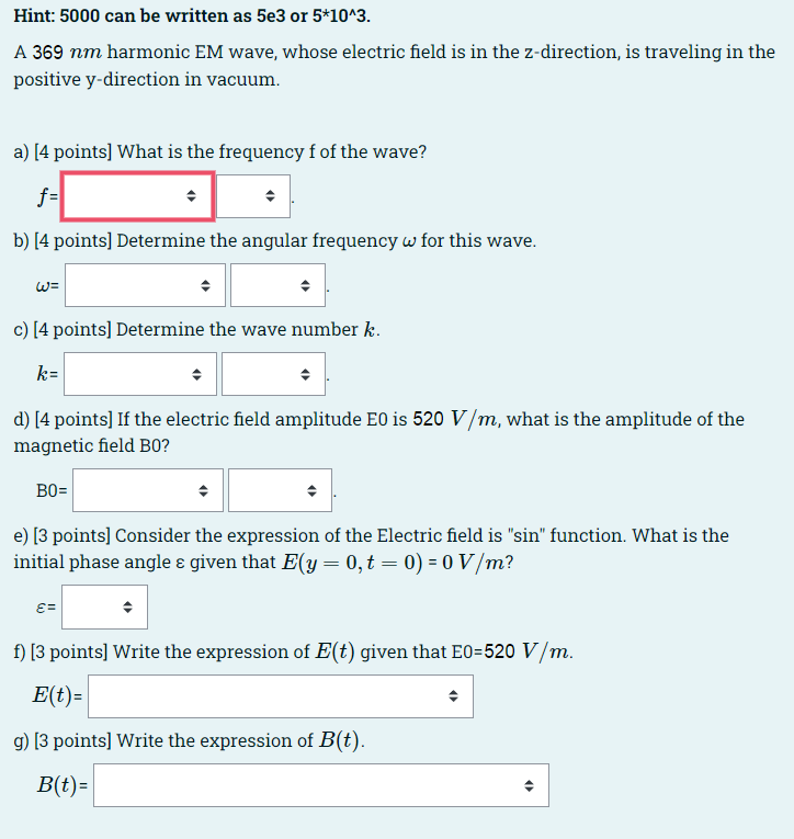 Solved Hint: 5000 can be written as 5e3 or 5⋆10∧3. A 369 nm | Chegg.com