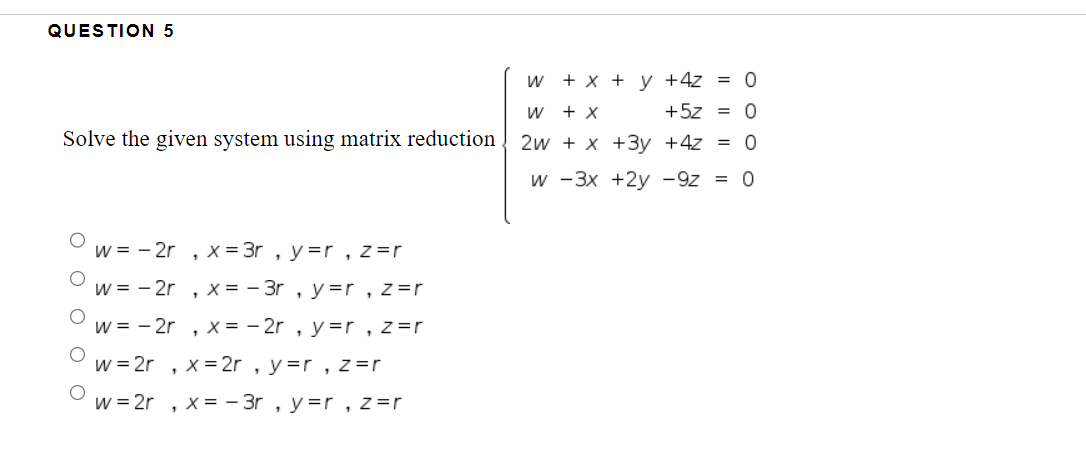 Solved Solve the given system using matrix reduction | Chegg.com