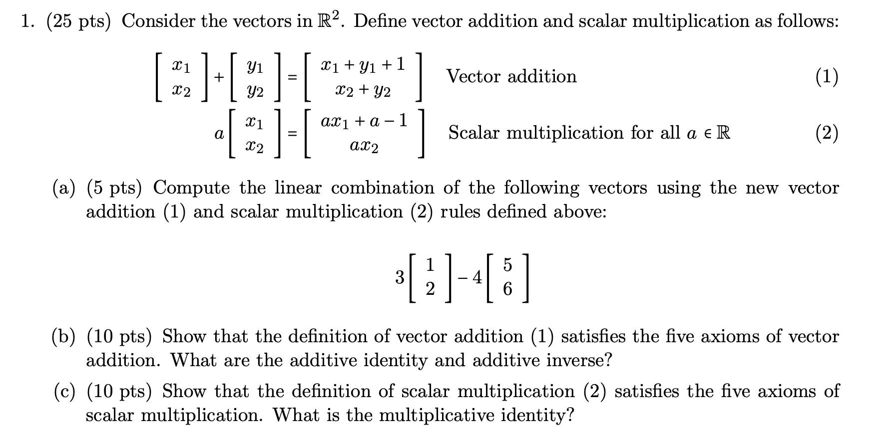 Solved (25 pts) Consider the vectors in R2. Define vector | Chegg.com