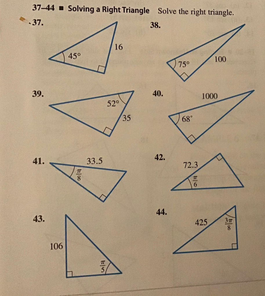 Solved 37–44 - Solving a Right Triangle Solve the right | Chegg.com