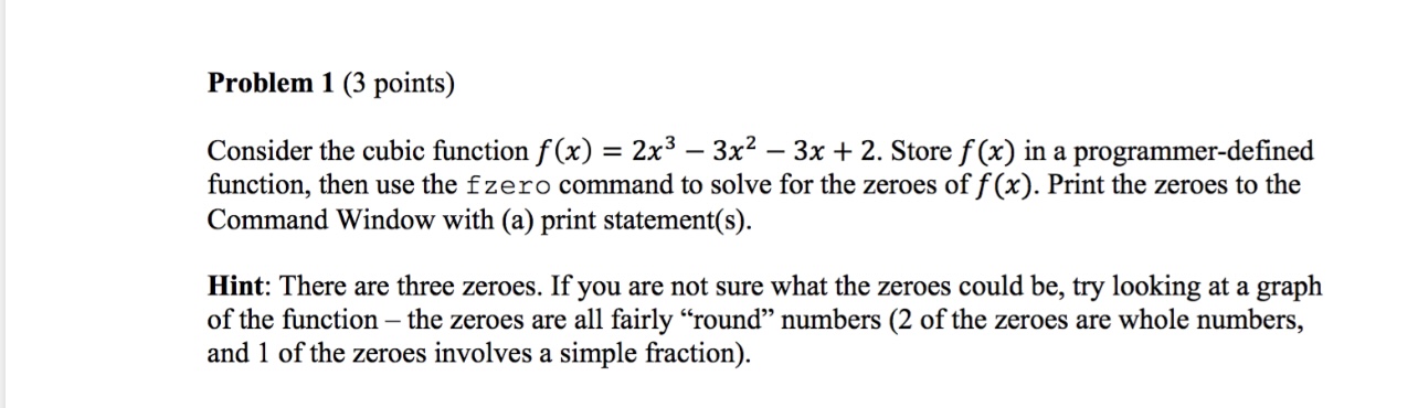 Solved Consider the cubic function f(x)=2x3−3x2−3x+2. Store | Chegg.com