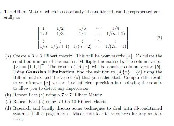 . The Hilbert Matrix, which is notoriously | Chegg.com