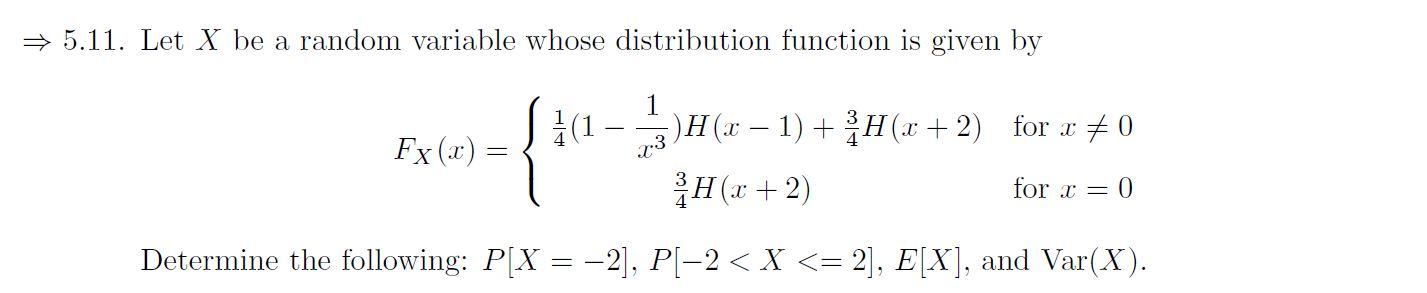5 11 Let X Be A Random Variable Whose Distribution