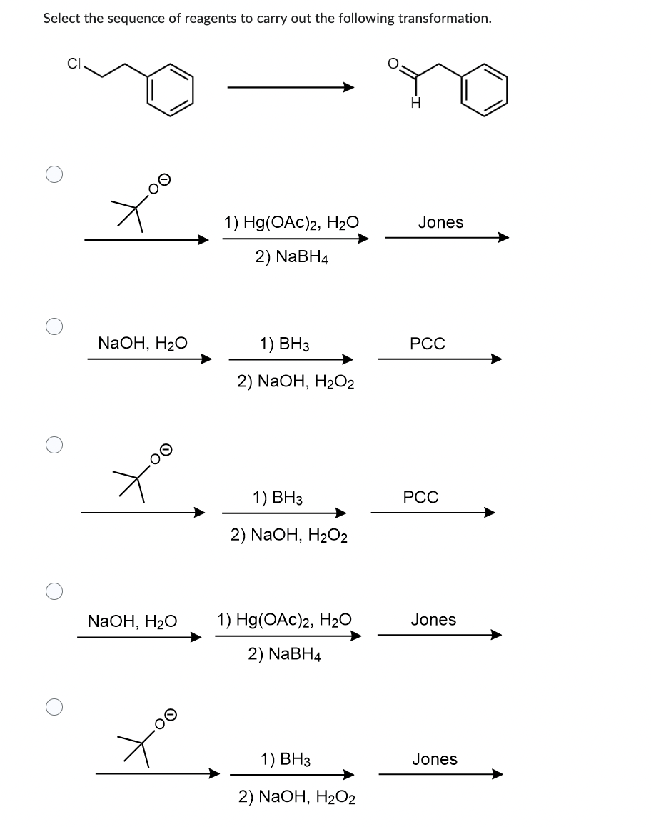 Solved Select the sequence of reagents to carry out the | Chegg.com