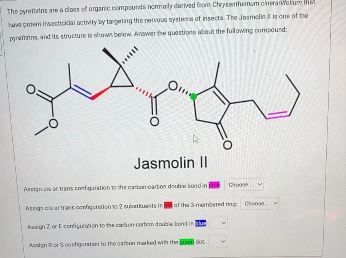 Solved The pyrethrins are a class of organic compounds | Chegg.com