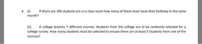Solved 4. (0) If there are 100 students are in a class room | Chegg.com