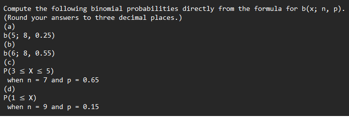 Solved Compute the following binomial probabilities directly | Chegg.com