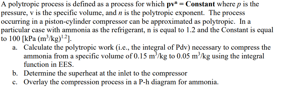 Solved A polytropic process is defined as a process for | Chegg.com