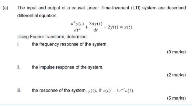 Solved (a) The input and output of a causal Linear | Chegg.com