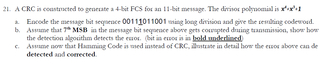 Solved a. 21. A CRC is constructed to generate a 4-bit FCS | Chegg.com