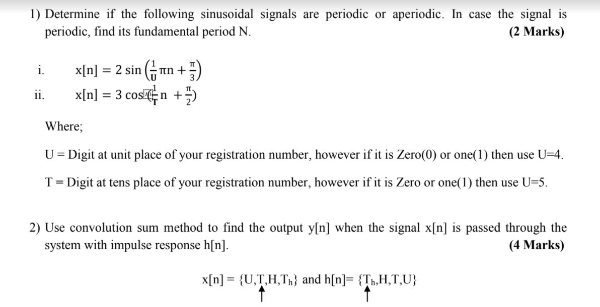 Solved Q1 Determine If The Following Sinusoidal Signals Are