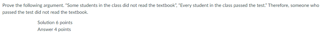 Solved Prove the following argument. "Some students in the | Chegg.com