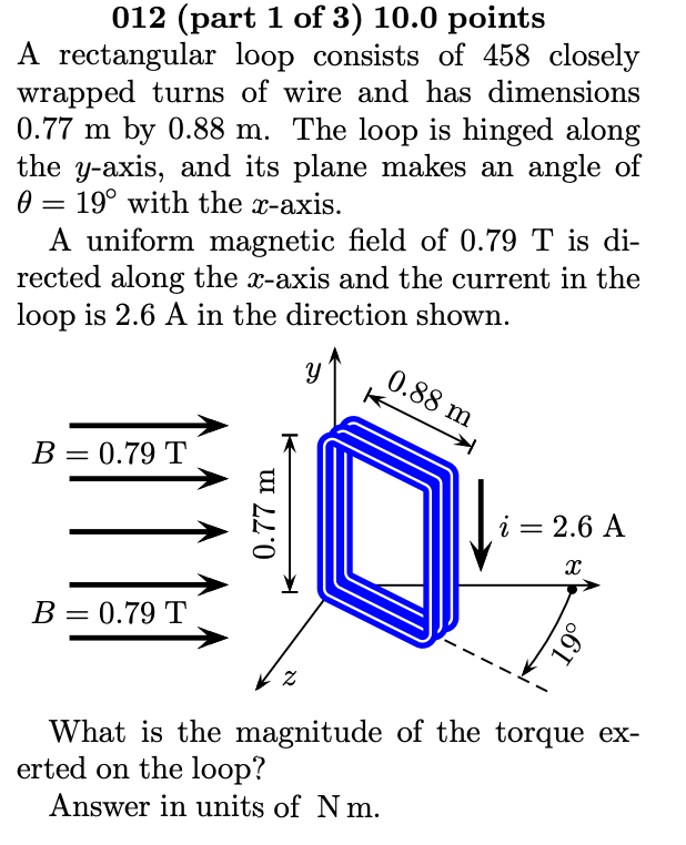Solved 012 (part 1 of 3 ) 10.0 points A rectangular loop | Chegg.com