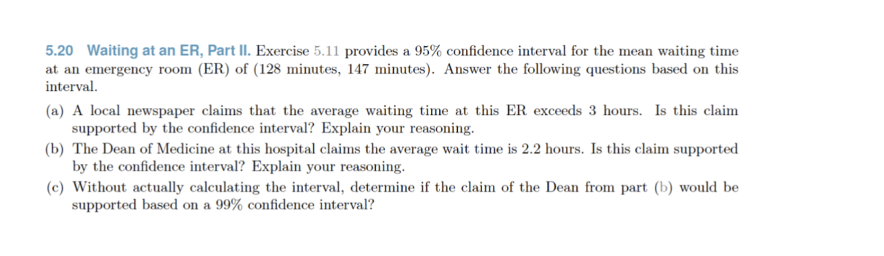 Solved 5.20 ﻿Waiting at an ER, ﻿Part II. ﻿Exercise 5.11 | Chegg.com