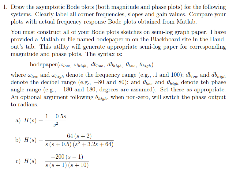 Solved Draw the asymptotic Bode plots (both ﻿magnitude and | Chegg.com