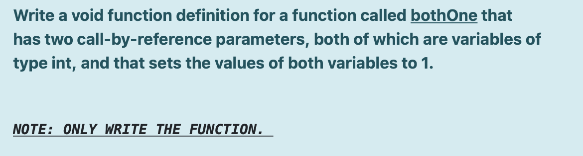 Solved Write a void function definition for a function | Chegg.com
