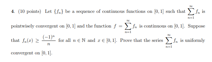 Solved 4. (10 points) Let {fn} be a sequence of continuous | Chegg.com