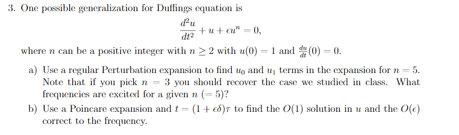 Solved 3. One possible generalization for Duffings equation | Chegg.com