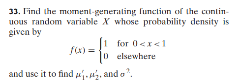 Solved 33. Find the moment-generating function of the | Chegg.com