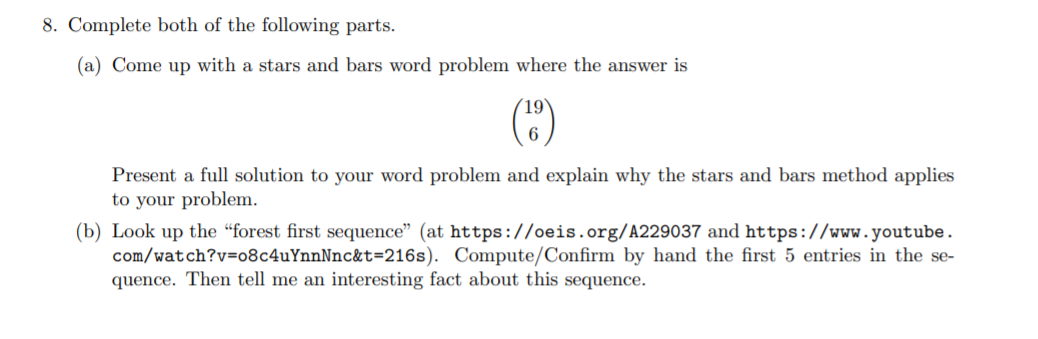 Solved 8. Complete both of the following parts. (a) Come up | Chegg.com