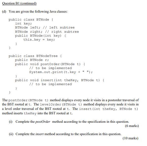 Solved The postOrder(BTNode t) method displays every node it | Chegg.com