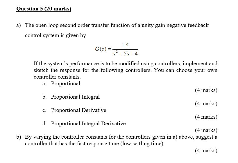 Solved The open loop second order transfer function of a | Chegg.com