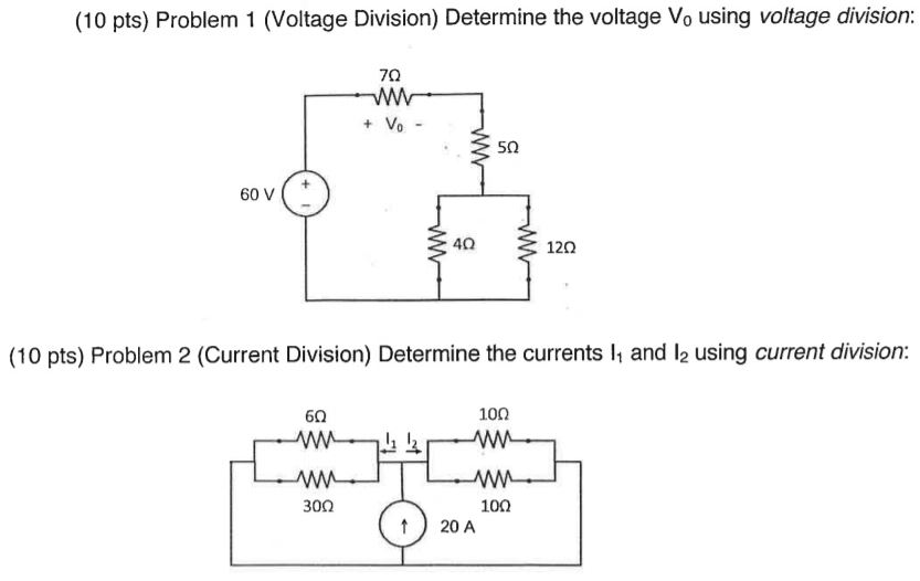 Solved (10 pts) Problem 1 (Voltage Division) Determine the | Chegg.com