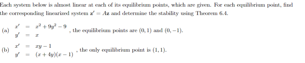 Solved Each System Below Is Almost Linear At Each Of Its