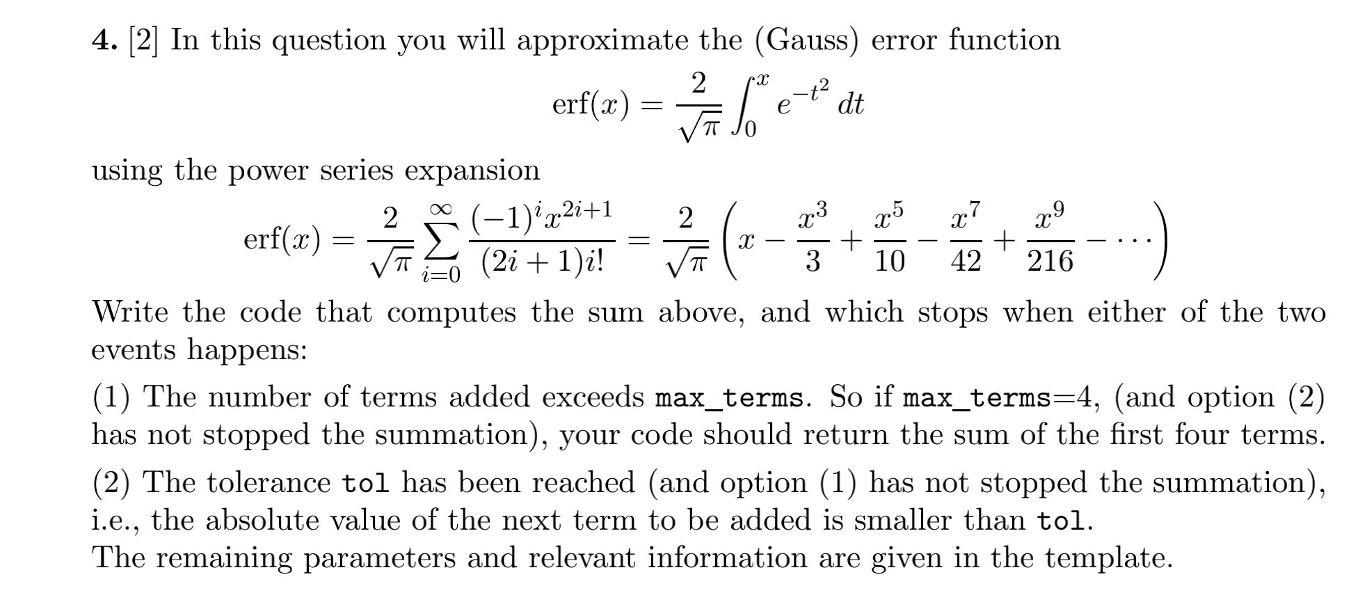 Solved 4. [2] In this question you will approximate the | Chegg.com