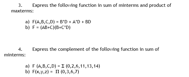 Solved 3 Express the following function in sum of minterms | Chegg.com