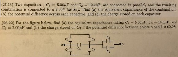 Solved (26.13) Two capacitors , C1 = 5.00uF and C2 = 12.04F, | Chegg.com