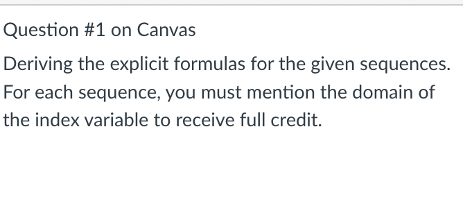 Solved 1. Find explicit formulas for sequences of the form | Chegg.com