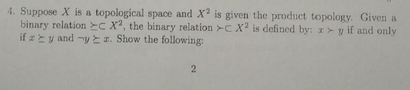 Solved 4. Suppose X is a topological space and X2 is given | Chegg.com