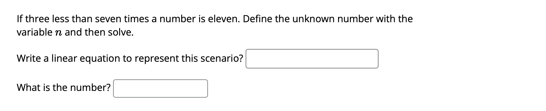 Solved If three less than seven times a number is eleven. | Chegg.com