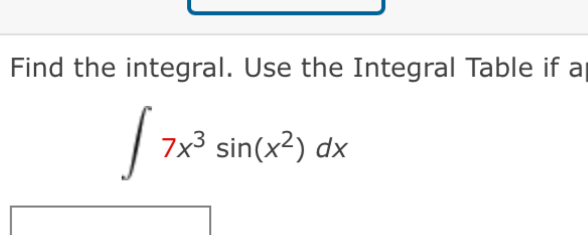 Solved Find theintegral. Use the Integral Table | Chegg.com
