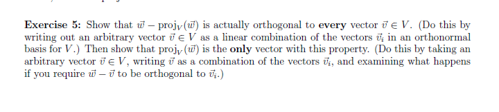 Solved Exercise 5: Show that w – projy() is actually | Chegg.com