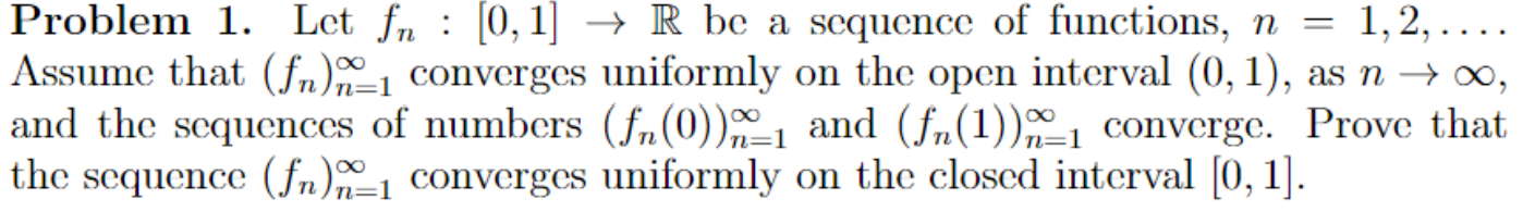 Solved = Problem 1. Let fn : [0, 1] + R be a sequence of | Chegg.com