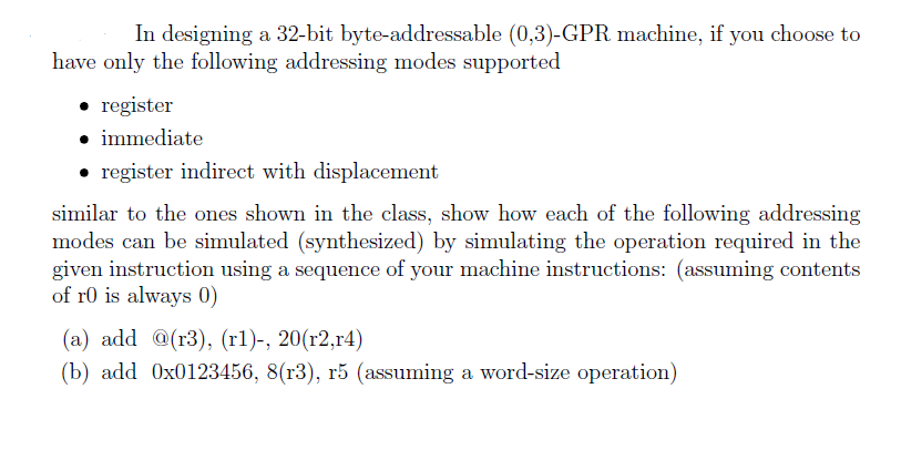 Solved In designing a 32-bit byte-addressable (0,3)-GPR | Chegg.com