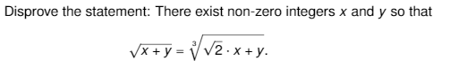 Solved Disprove the statement: There exist non-zero integers | Chegg.com