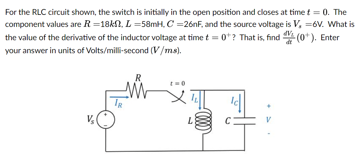 Solved For the RLC circuit shown, the switch is initially in | Chegg.com
