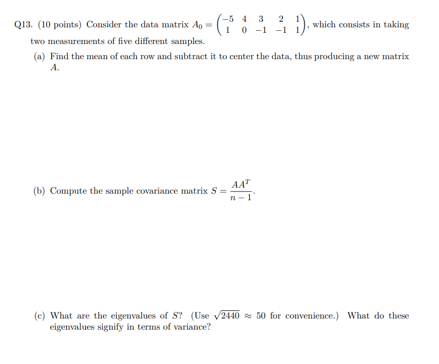 Solved Q13. (10 points) Consider the data matrix | Chegg.com