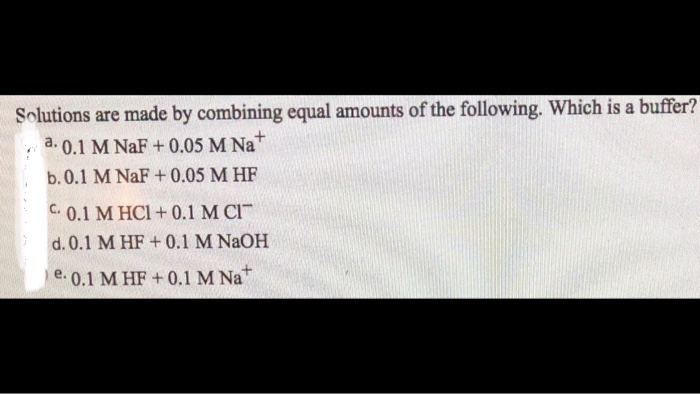 Solved Solutions are made by combining equal amounts of the | Chegg.com